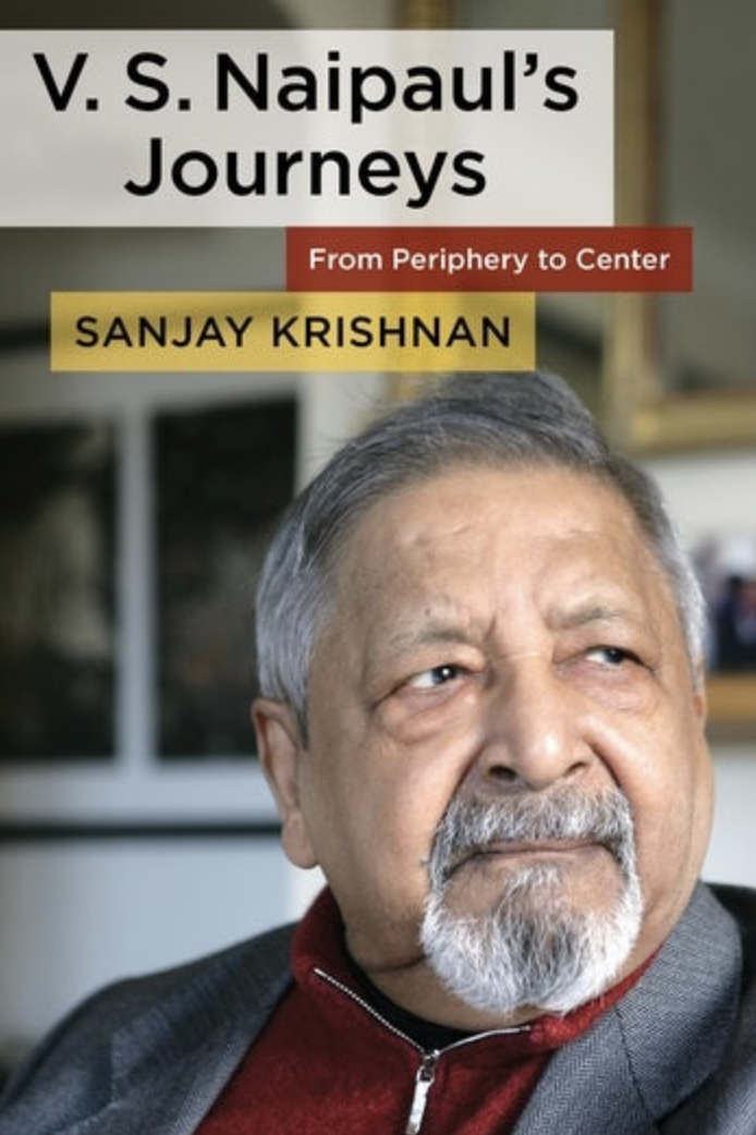 43 Sanjay Krishnan on V. S. Naipaul: To make the Deformation the ...